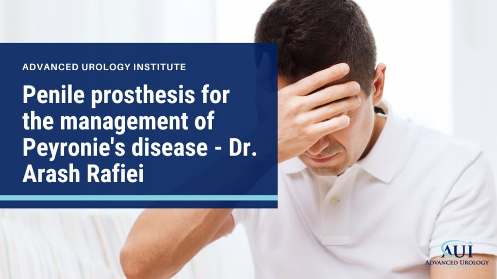 Peyronies Disease Advanced Urology Institute