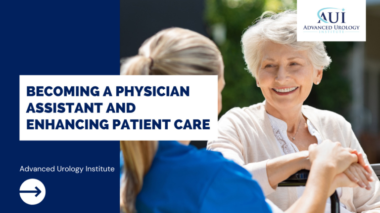 Becoming a Physician Assistant and Enhancing Patient Care | Advanced ...